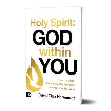 Holy Spirit: God Within You by David Diga Hernandez – David Hernandez ...